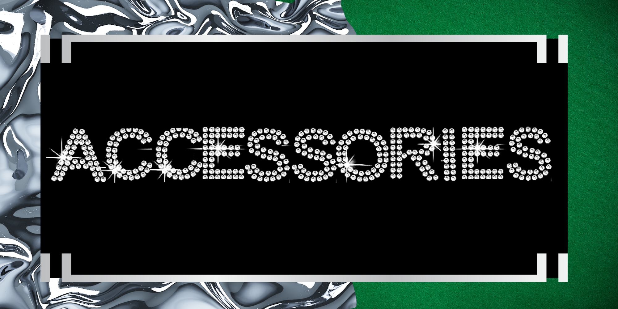 Accessories – Truly Treasures 2.0